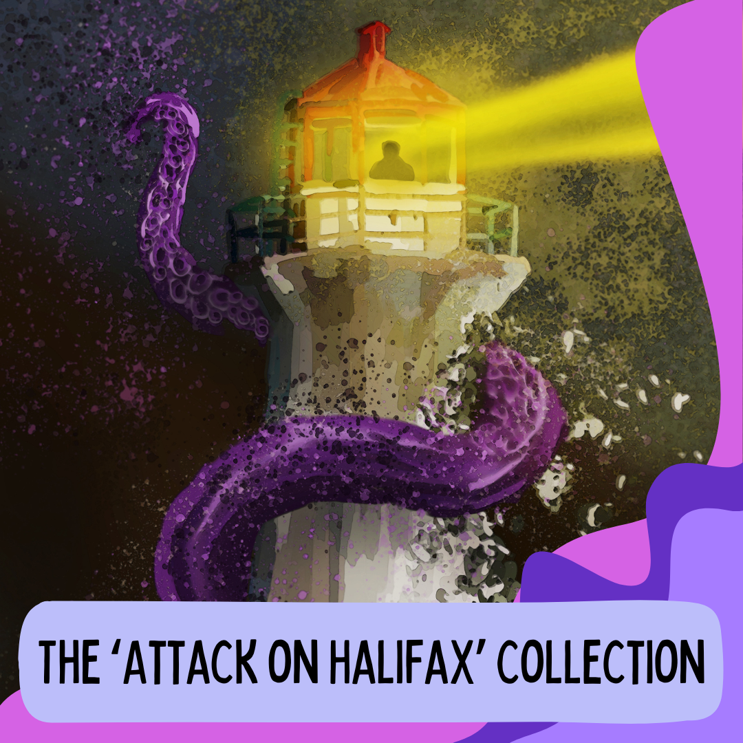 Attack on Halifax! – Joy and Fury Art